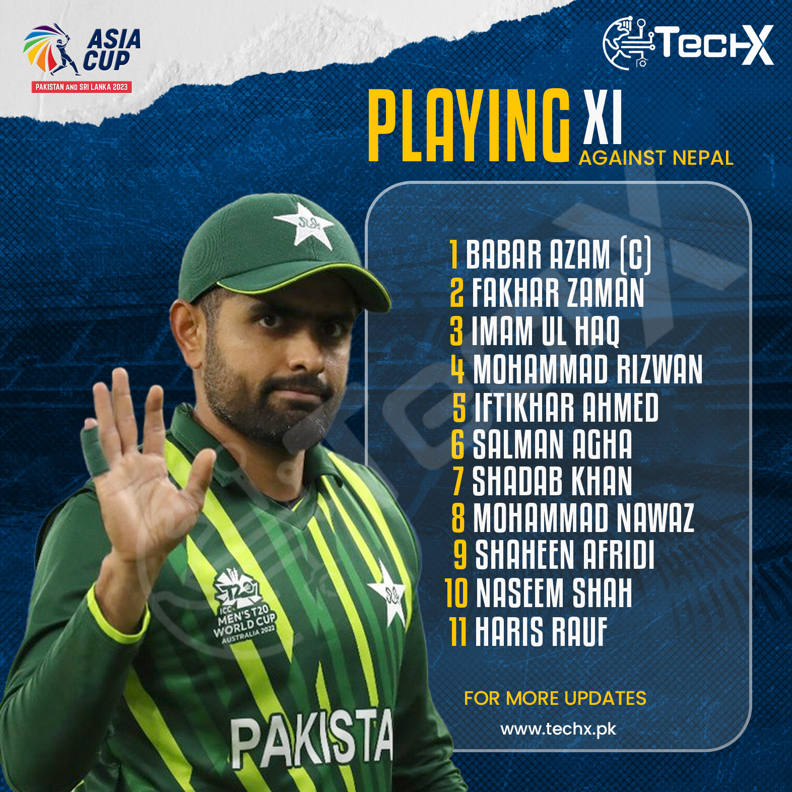 Asia Cup 2023 1st match between Pakistan XI vs Nepal XI - TechX Pakistan