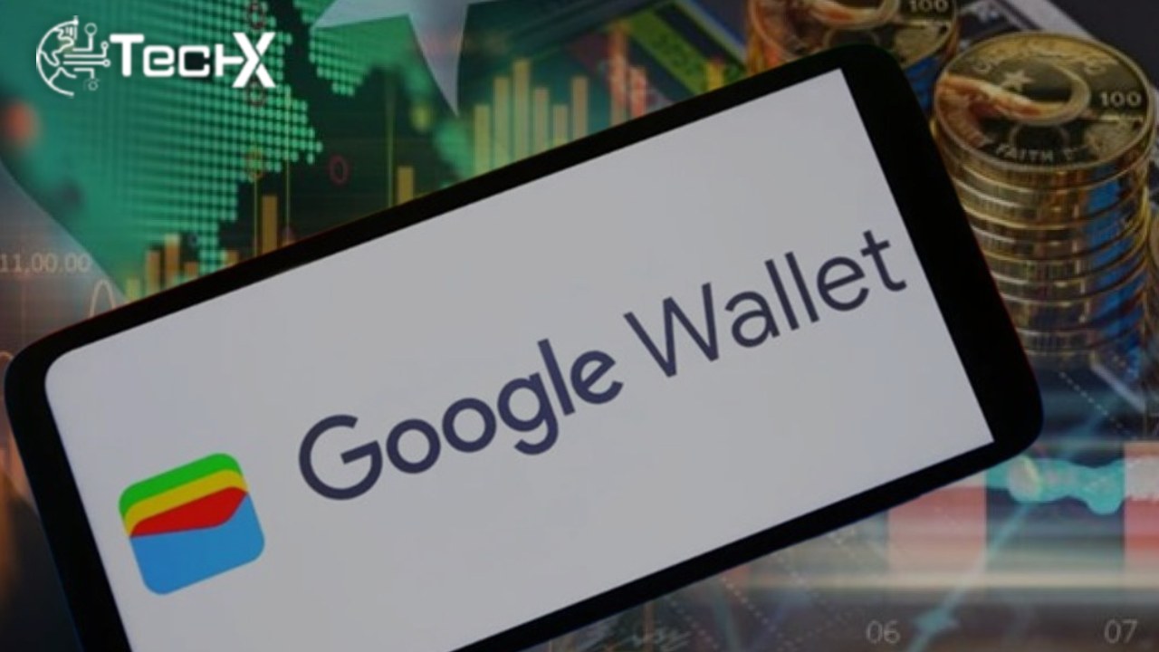 Google Wallet is Coming to Pakistan Soon - TechX Pakistan